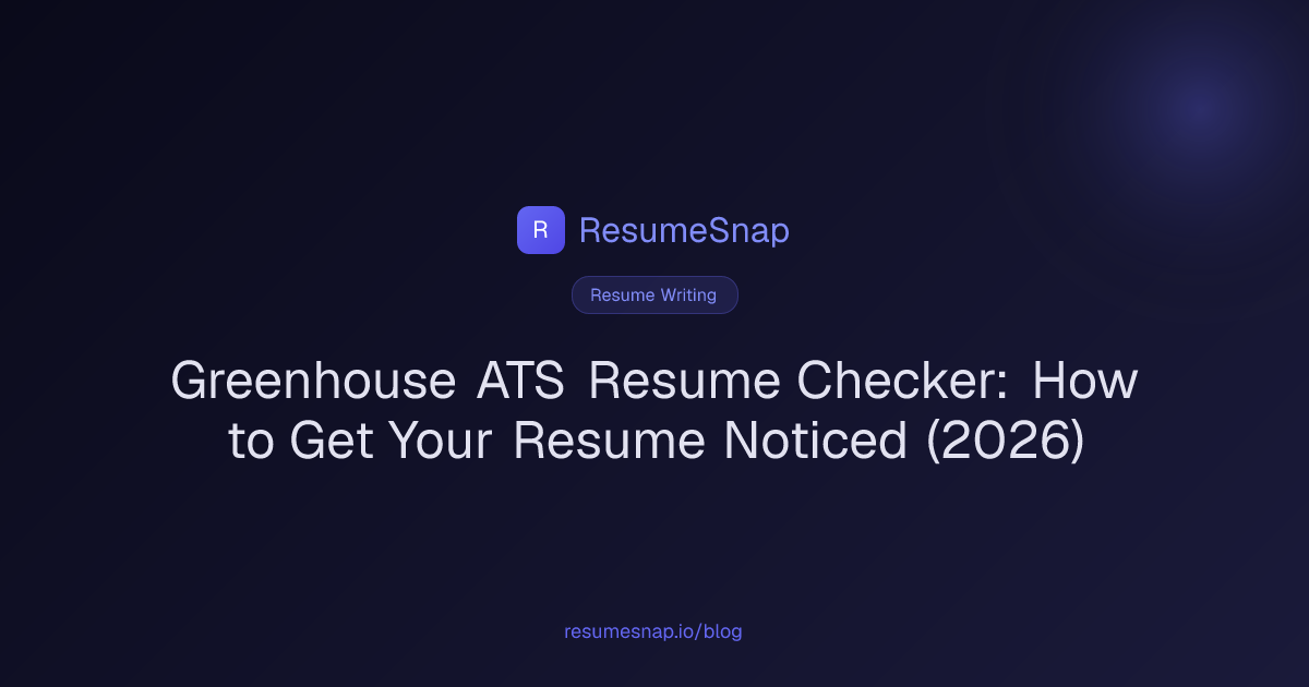 Greenhouse ATS Resume Checker: How to Get Your Resume Noticed (2026 ...