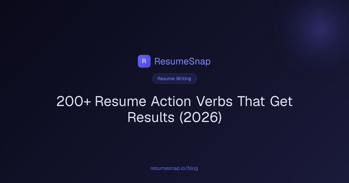 200+ Resume Action Verbs That Get Results (2026) | ResumeSnap