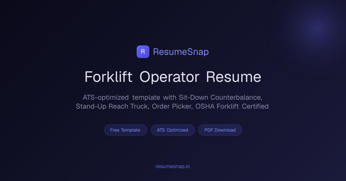 Forklift Operator Resume Example — Free Template (2026) | ResumeSnap